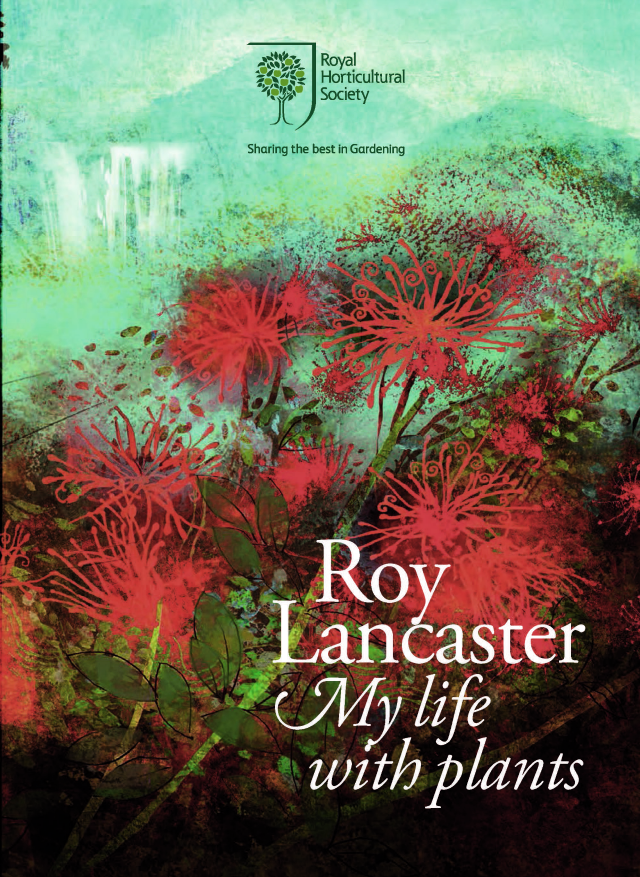 Review: My Life With Plants by Roy Lancaster - The Chatty Gardener